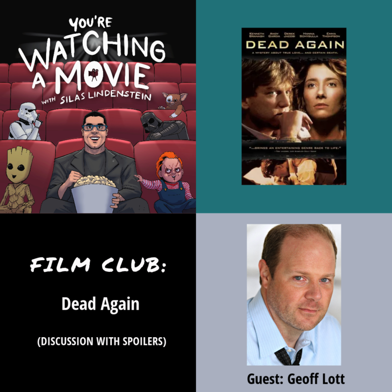Film Club: Dead Again (1991) - You're Watching A Movie With Silas ...