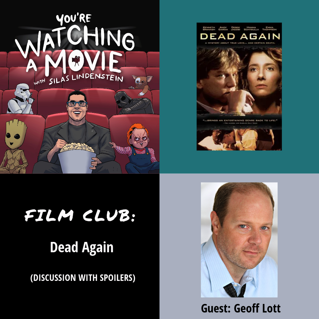 Film Club: Dead Again (1991) - You're Watching A Movie With Silas ...
