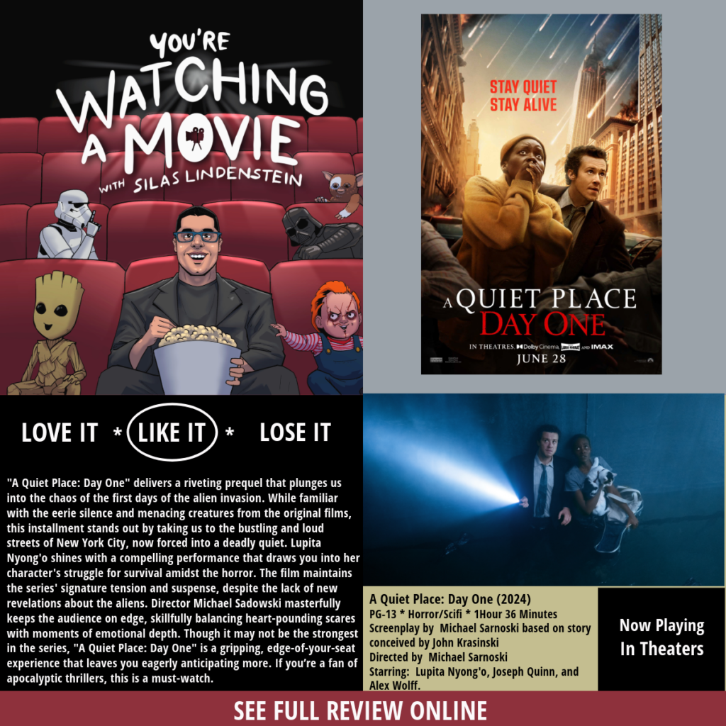 Review – A Quiet Place: Day One - You're Watching A Movie With Silas ...
