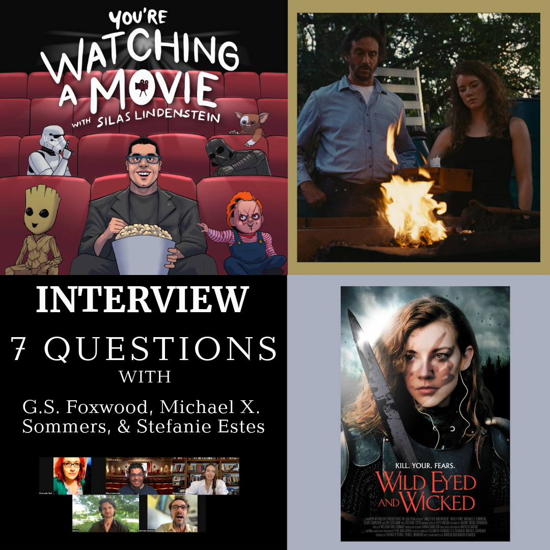 7 Questions With Wild Eyed And Wicked’s Creative Team - You're Watching A Movie With Silas ...
